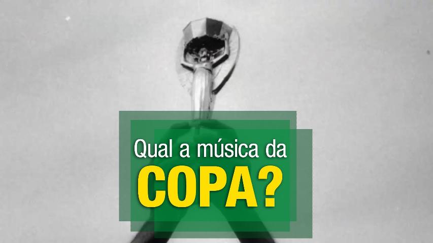 Qual a música da Copa? | VEJA