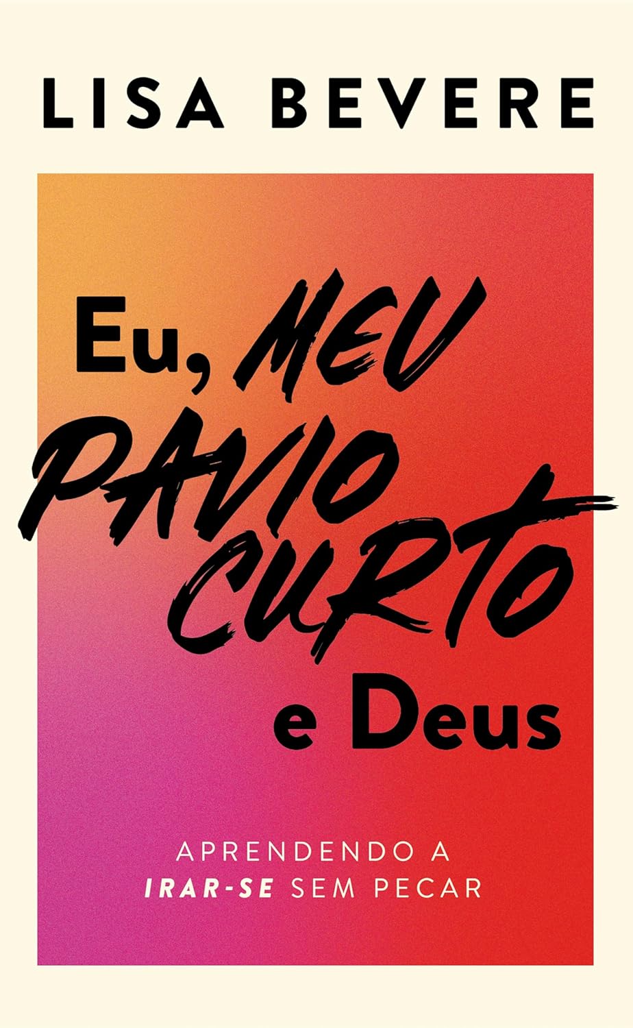 Eu, Meu Pavio Curto e Deus | VEJA